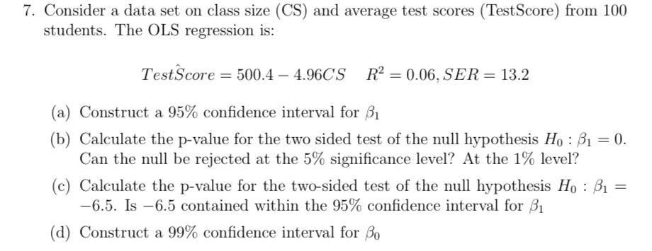Solved 7. Consider a data set on class size (CS) and average | Chegg.com