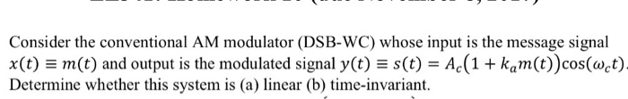 Solved Consider the conventional AM modulator (DSB-WC) whose | Chegg.com
