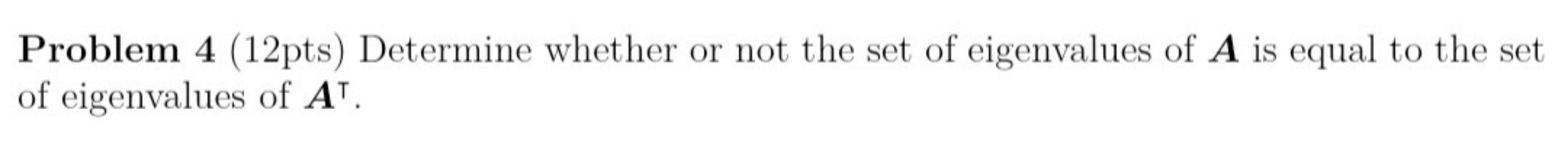 Solved Problem 4 (12pts) Determine whether or not the set of | Chegg.com
