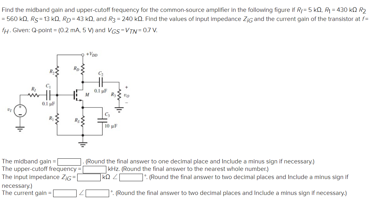 Solved Find the midband gain and upper-cutoff frequency for | Chegg.com