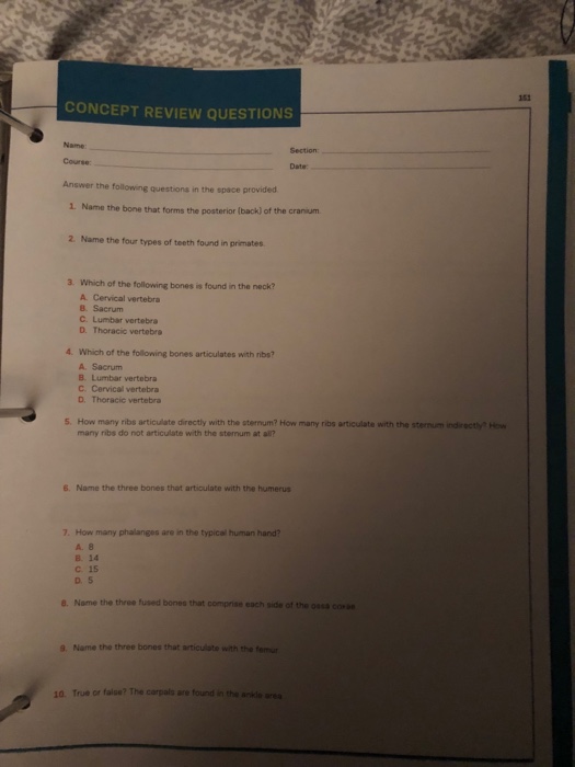 Solved CONCEPT REVIEW QUESTIONS Name Course: Section Date | Chegg.com