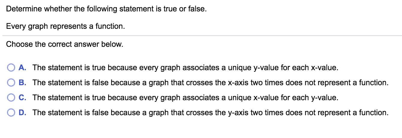 Solved Determine whether the following statement is true or | Chegg.com