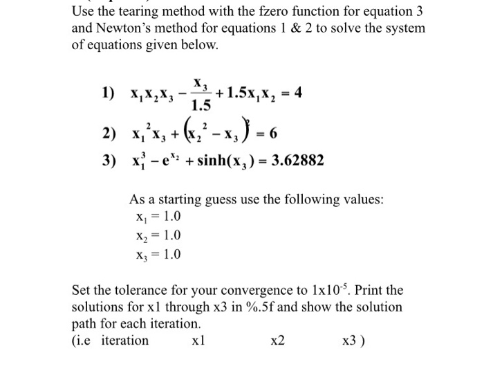Solved Use the tearing method with the fzero function for | Chegg.com