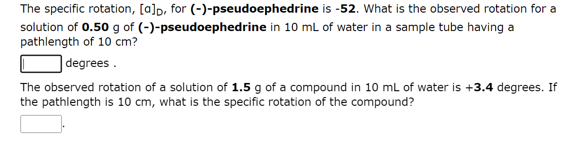 Solved The specific rotation, [a]D, for (−)−-pseudoephedrine | Chegg.com