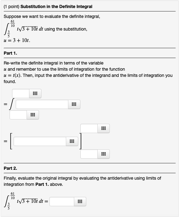 Solved (1 point) Substitution in the Definite Integral | Chegg.com