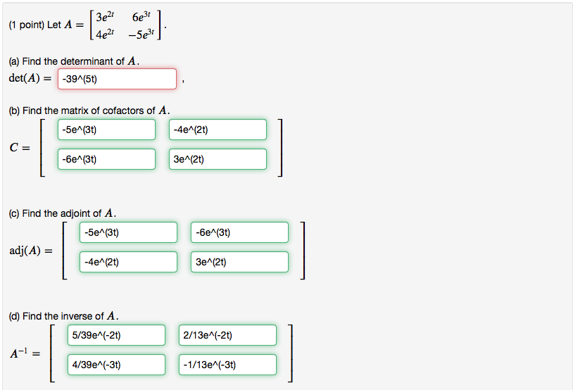 Solved (1 point) Let A-3e2' 6* 4e2 -5e3' (a) Find the | Chegg.com