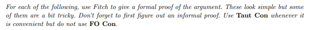 Solved For each of the following, use Fitch to give a formal | Chegg.com
