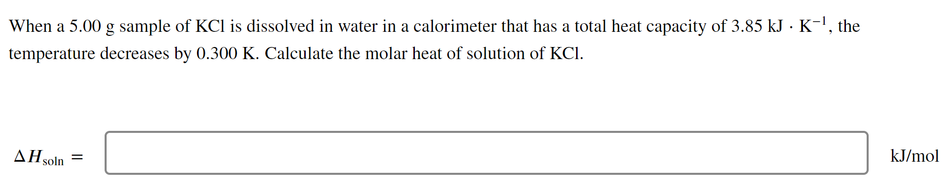 Solved When a 5.00 g sample of KCl is dissolved in water in | Chegg.com