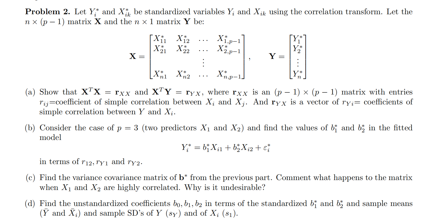 Problem 2. Let Yi∗ and Xik∗ be standardized variables | Chegg.com