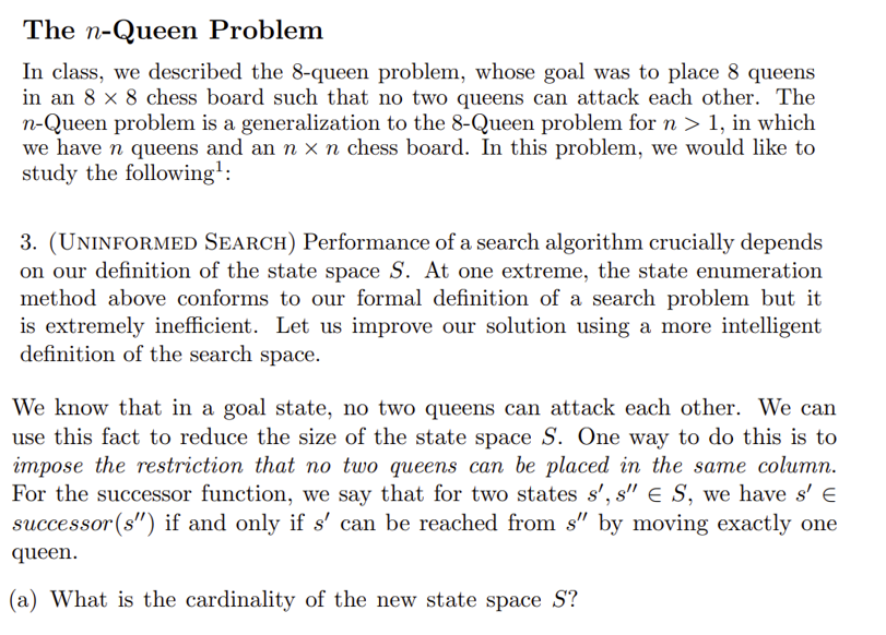 Solved The n-Queen Problem In class, we described the | Chegg.com