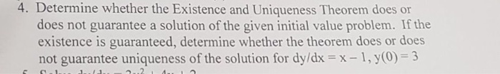 Solved 4. Determine whether the Existence and Uniqueness | Chegg.com