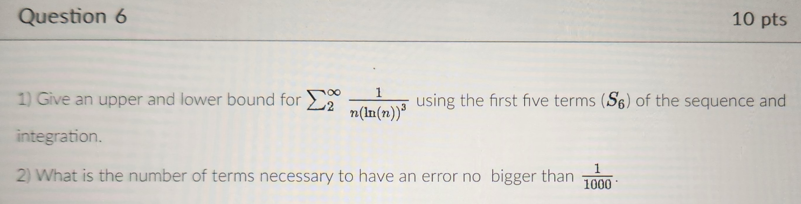 Solved 1) Give an upper and lower bound for ∑2∞n(ln(n))31 | Chegg.com