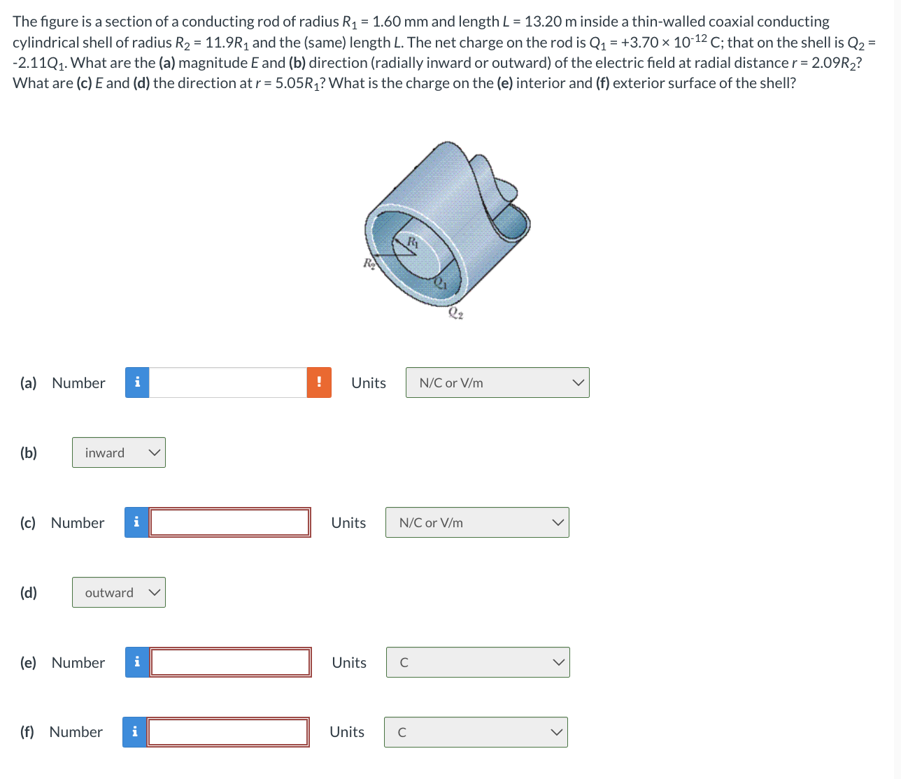 Solved The figure is a section of a conducting rod of radius | Chegg.com