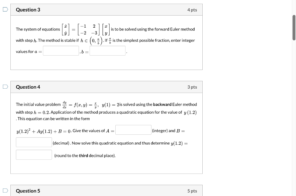 Solved Question 3 4 pts -1 The system of equations 2 3 is to | Chegg.com