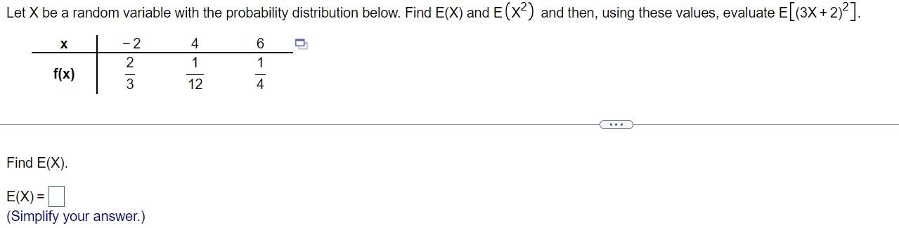Solved Find E(X). E(X)= (Simplify your answer.) | Chegg.com