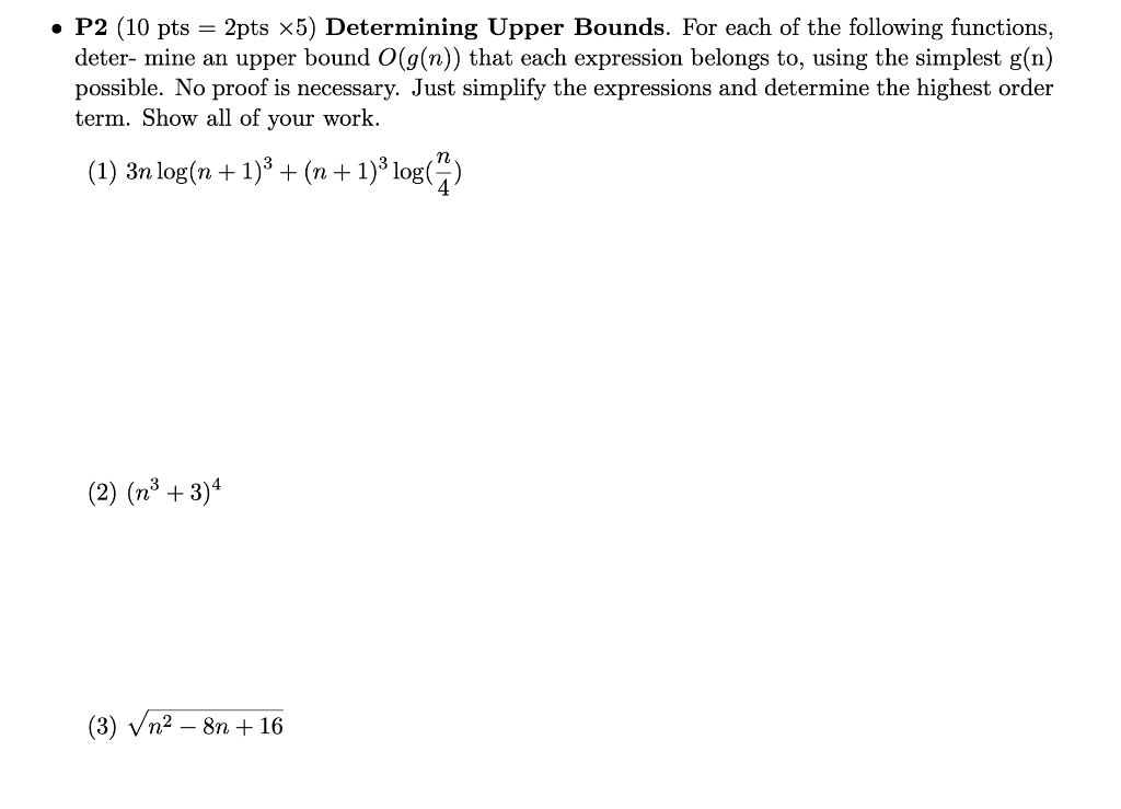 Solved - P2 (10pts=2pts×5) Determining Upper Bounds. For | Chegg.com
