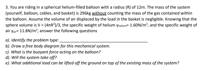 Solved 3. You are riding in a spherical helium-filled | Chegg.com