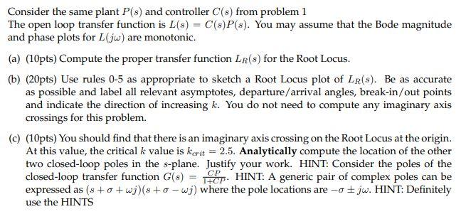 Solved Problem 1: (50 pts) Consider a plant P(s) and | Chegg.com
