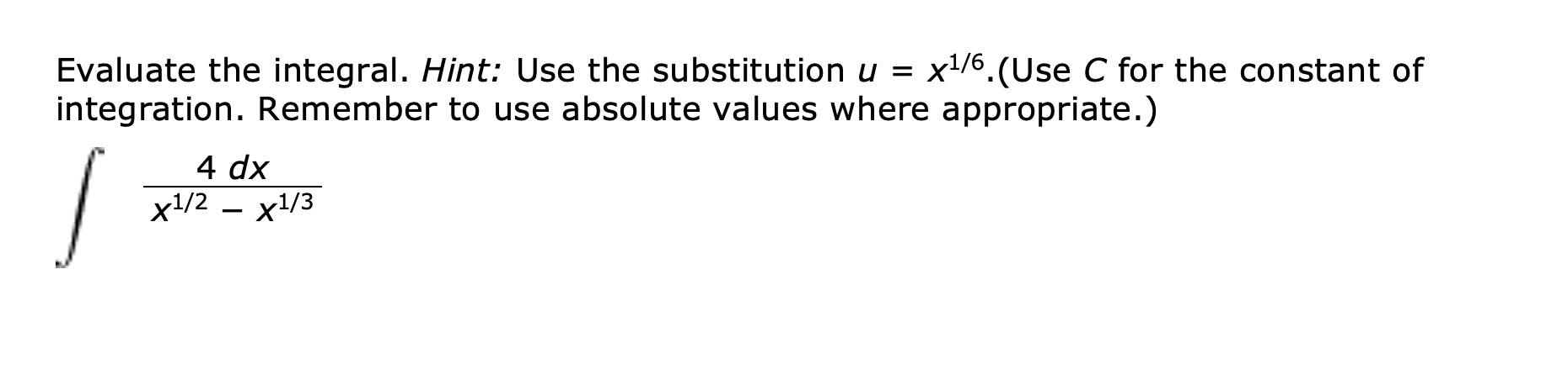 Solved Evaluate the integral. Hint: Use the substitution u = | Chegg.com