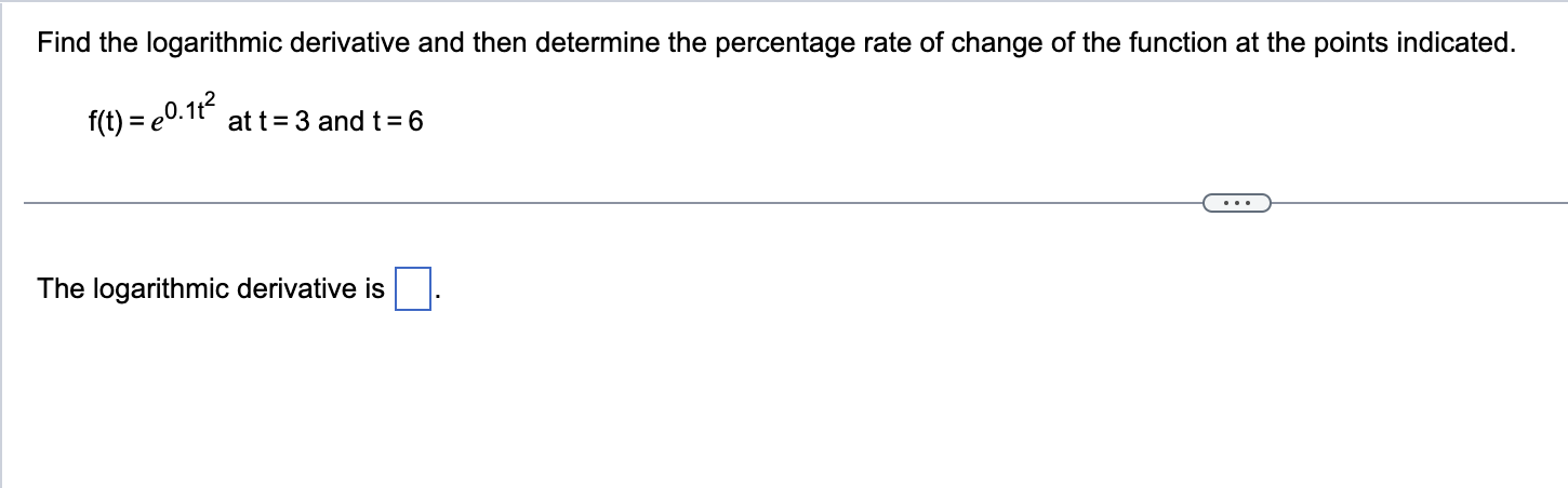 Solved Find the logarithmic derivative and then determine | Chegg.com