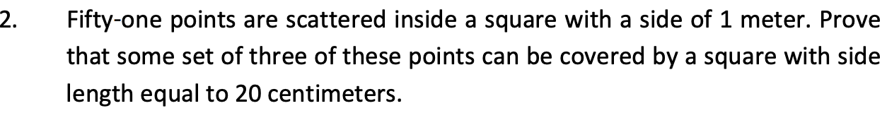 Solved Fifty-one points are scattered inside a square with a | Chegg.com