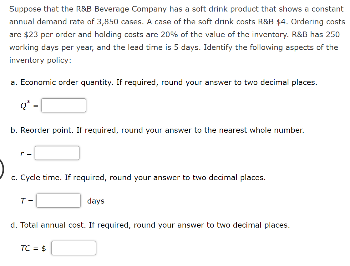 Solved Suppose that the R&B Beverage Company has a soft | Chegg.com