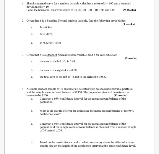 Solved 1. Sketch a normal curve for a random variable x that | Chegg.com