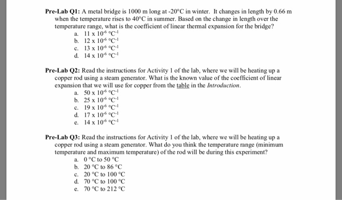 Solved Pre-Lab Q1: A metal bridge is 1000 m long at -20°C in | Chegg.com
