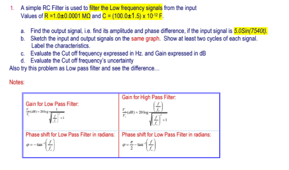 Solved 1. A simple RC Filter is used to filter the Low | Chegg.com