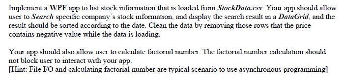 Implement a WPF app to list stock information that is | Chegg.com