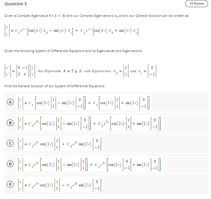 Solved Given a Complex Eigenvalue R=A+/−Bi and our Complex | Chegg.com