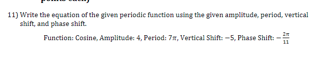 Solved 11) Write the equation of the given periodic function | Chegg.com