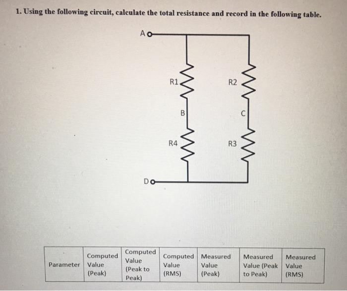 Solved 1. Using the following circuit, calculate the total | Chegg.com