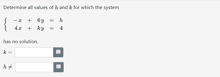 Solved Determine all values of h and k for which the system | Chegg.com