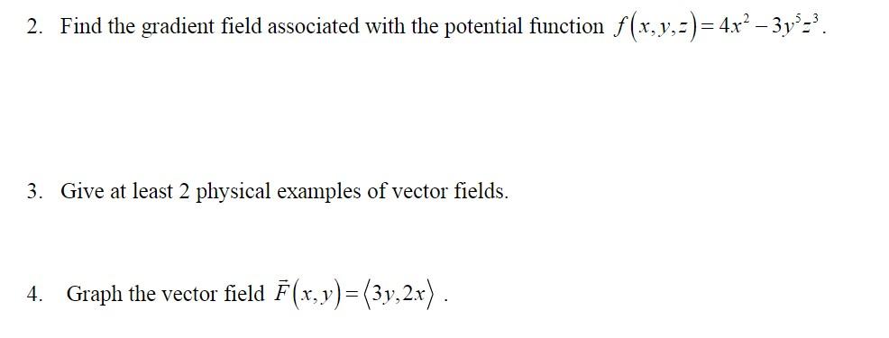 Solved 2. Find the gradient field associated with the | Chegg.com