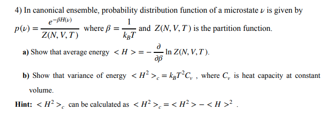 Solved 4) In canonical ensemble, probability distribution | Chegg.com