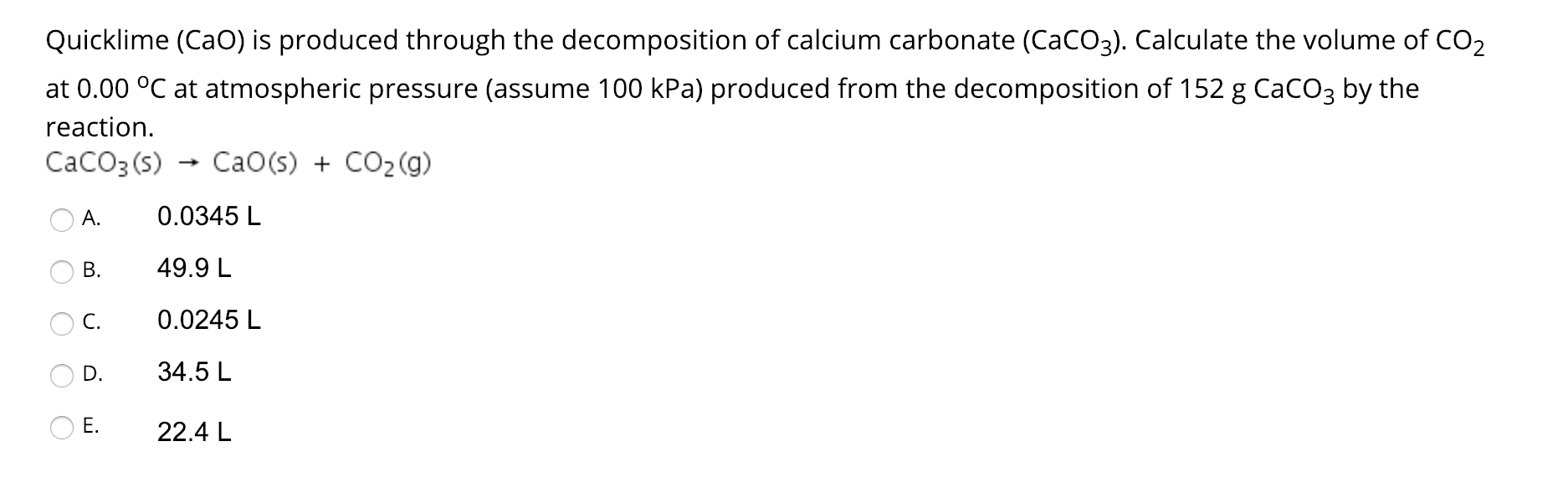 Solved Quicklime (Cao) is produced through the decomposition | Chegg.com