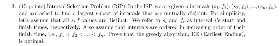 Solved 3. (15 points) Interval Selection Problem (ISP). In | Chegg.com