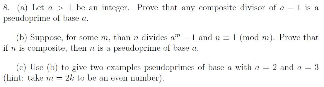 Solved 8. (a) Let a > 1 be an integer. Prove that any | Chegg.com