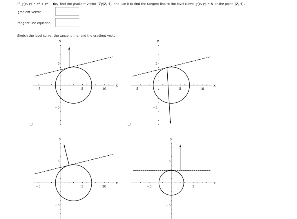 Solved If g(x,y)=x2+y2−6x, find the gradient vector ∇g(2,4) | Chegg.com