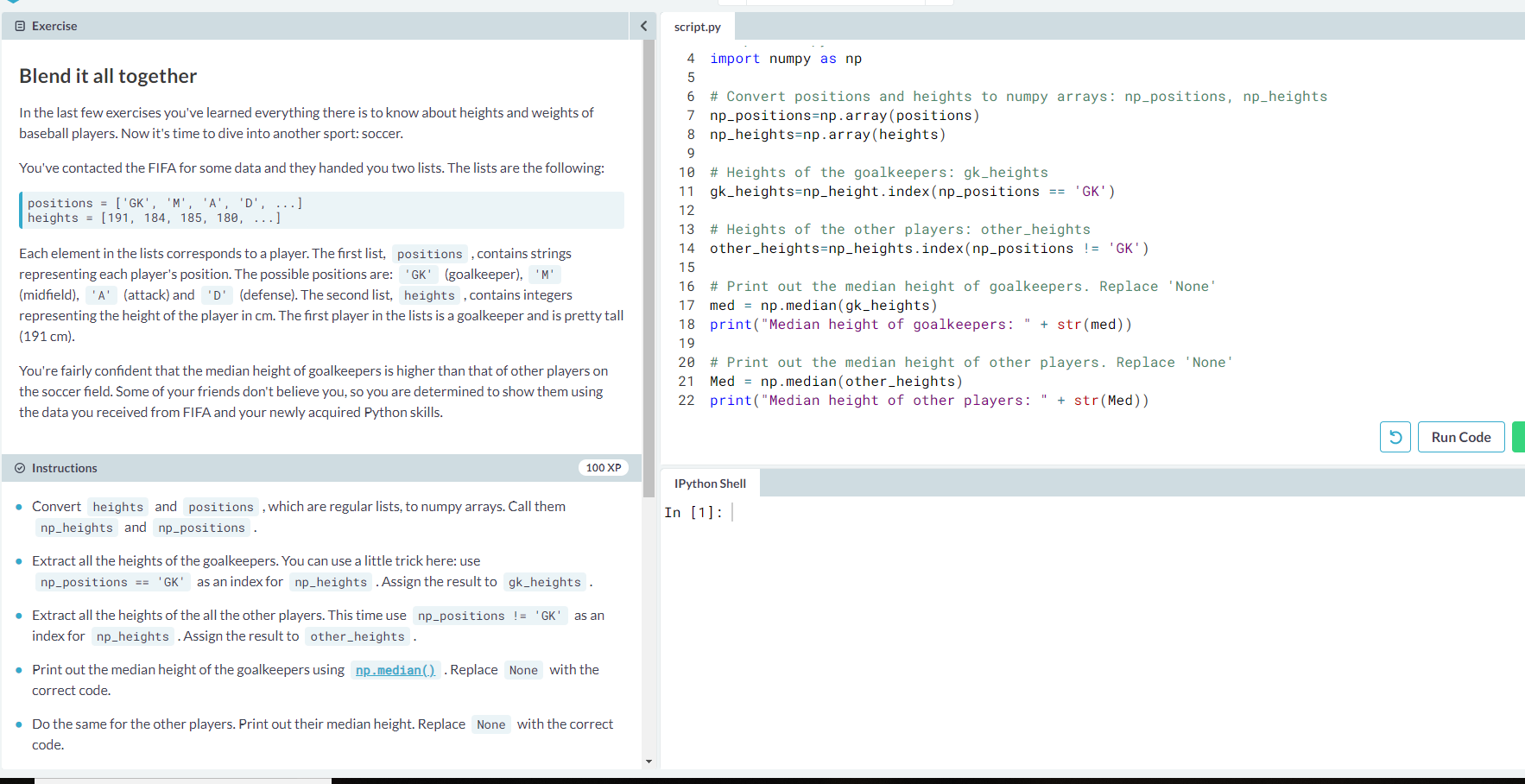 Solved @ Exercise script.py Blend it all together 4 import | Chegg.com