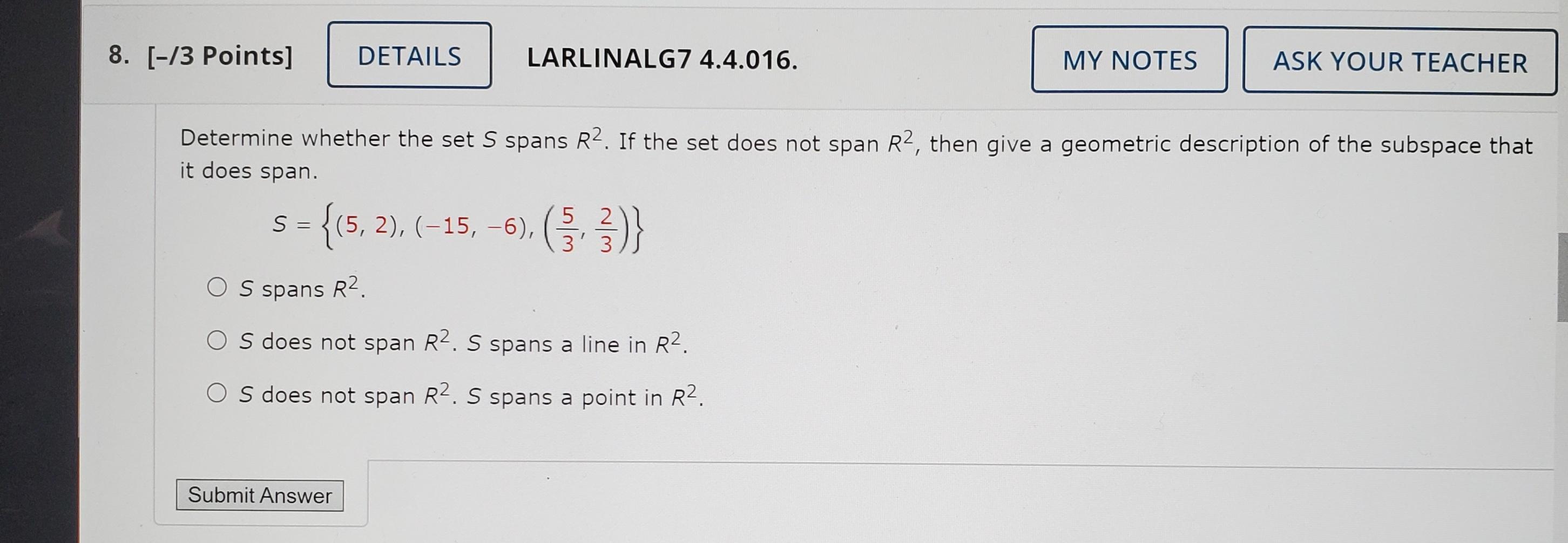 Solved Determine whether the set S spans R2. If the set does | Chegg.com
