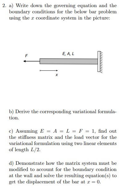 Solved 2. a) Write down the governing equation and the | Chegg.com