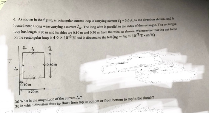 Solved 6. As shown in the figure, a rectangular current loop | Chegg.com