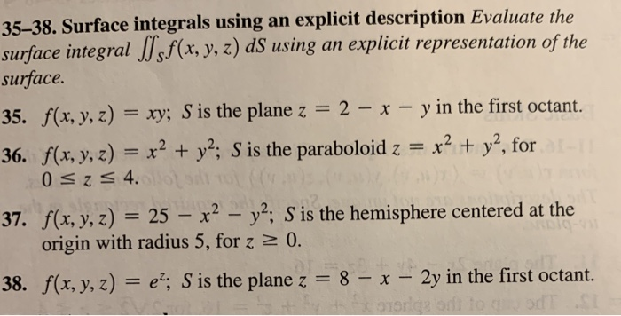 Solved 35-38. Surface integrals using an explicit | Chegg.com