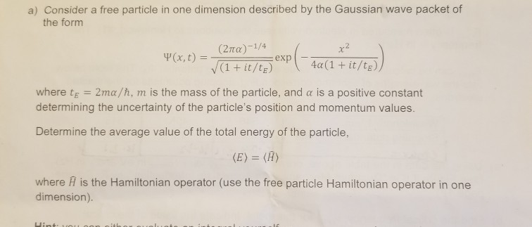 Solved a) Consider a free particle in one dimension | Chegg.com