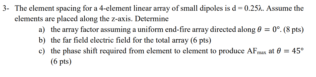 Solved 3- The element spacing for a 4-element linear array | Chegg.com