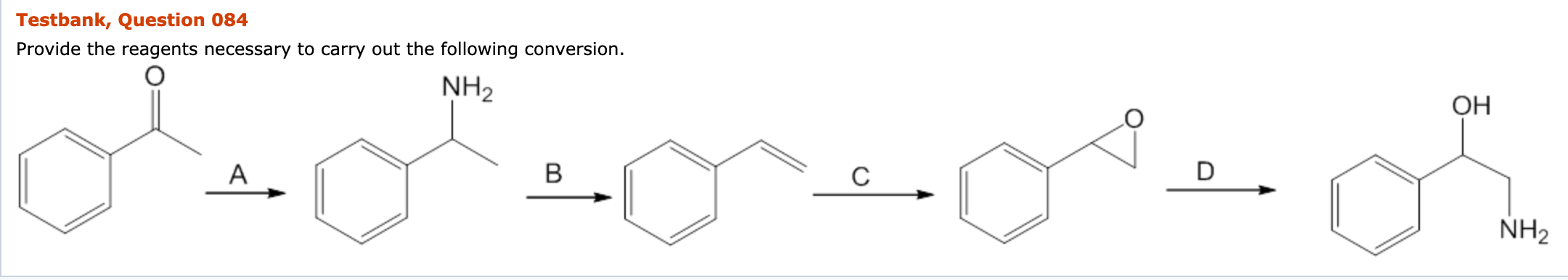 Solved Testbank, Question 084 Provide the reagents necessary | Chegg.com