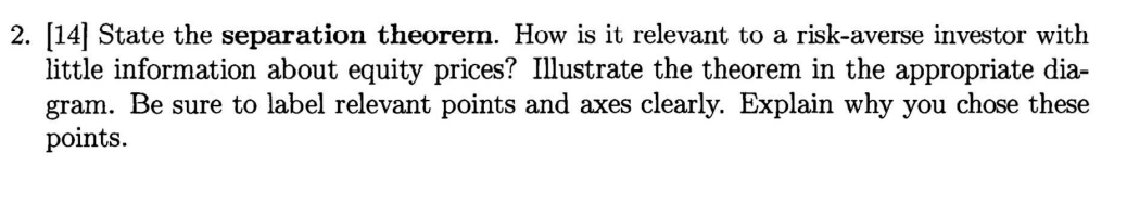 Solved 2. [14] State the separation theorem. How is it | Chegg.com