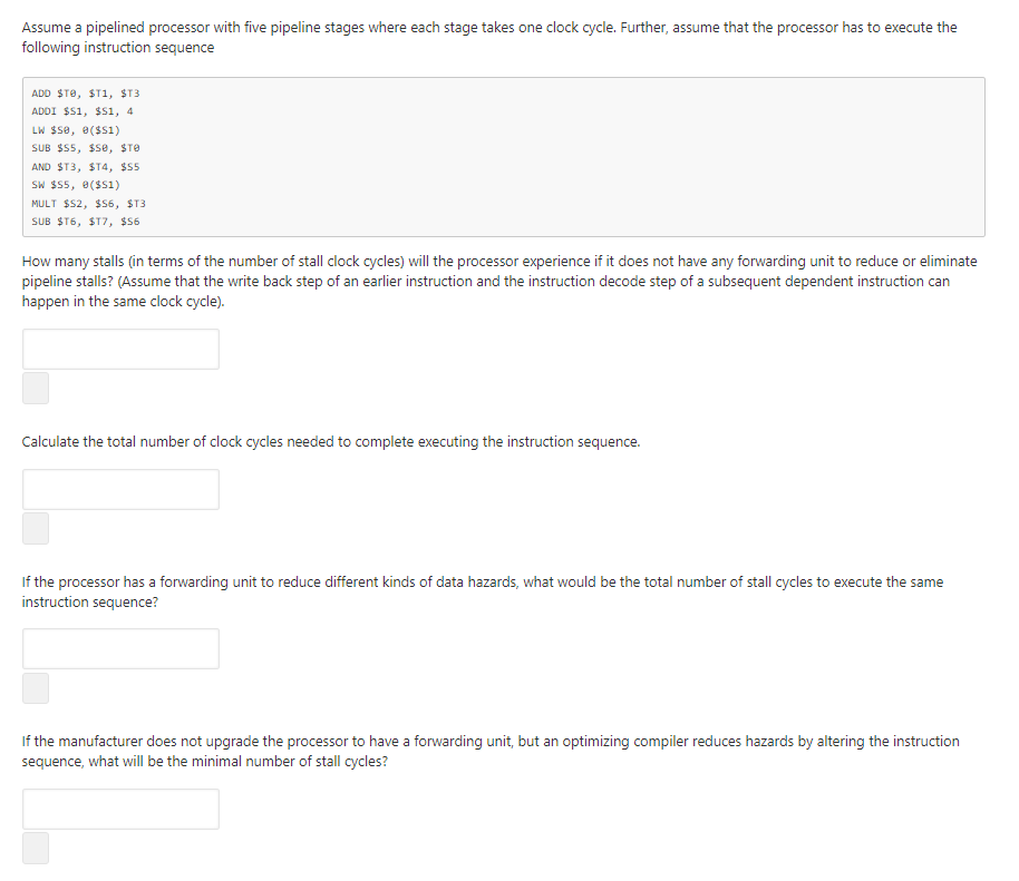 Solved Assume a pipelined processor with five pipeline | Chegg.com